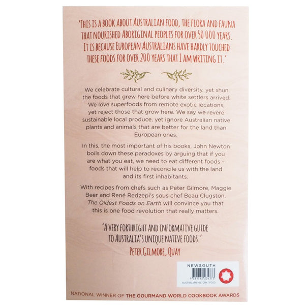 The Oldest Foods On Earth: A History Of Australian Native Foods with R ...